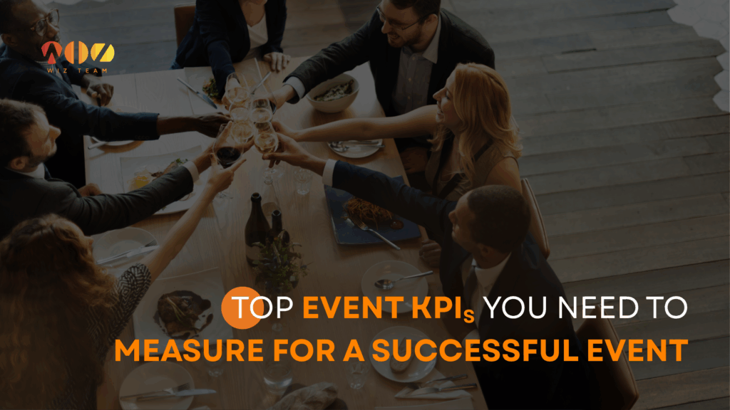 Top Event KPIs You Need to Measure for a Successful Event